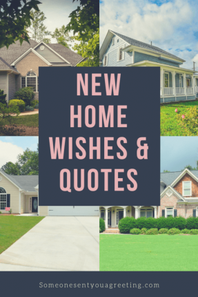 New Home Wishes & Quotes: Congratulations on your New Home - Someone ...