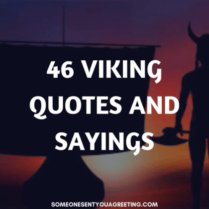 46 Viking Quotes and Sayings – Someone Sent You A Greeting