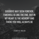 52 of the Best Farewell Quotes - Someone Sent You A Greeting