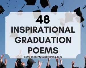 48 Graduation Poems: Inspirational Verses for Graduating - Someone Sent ...