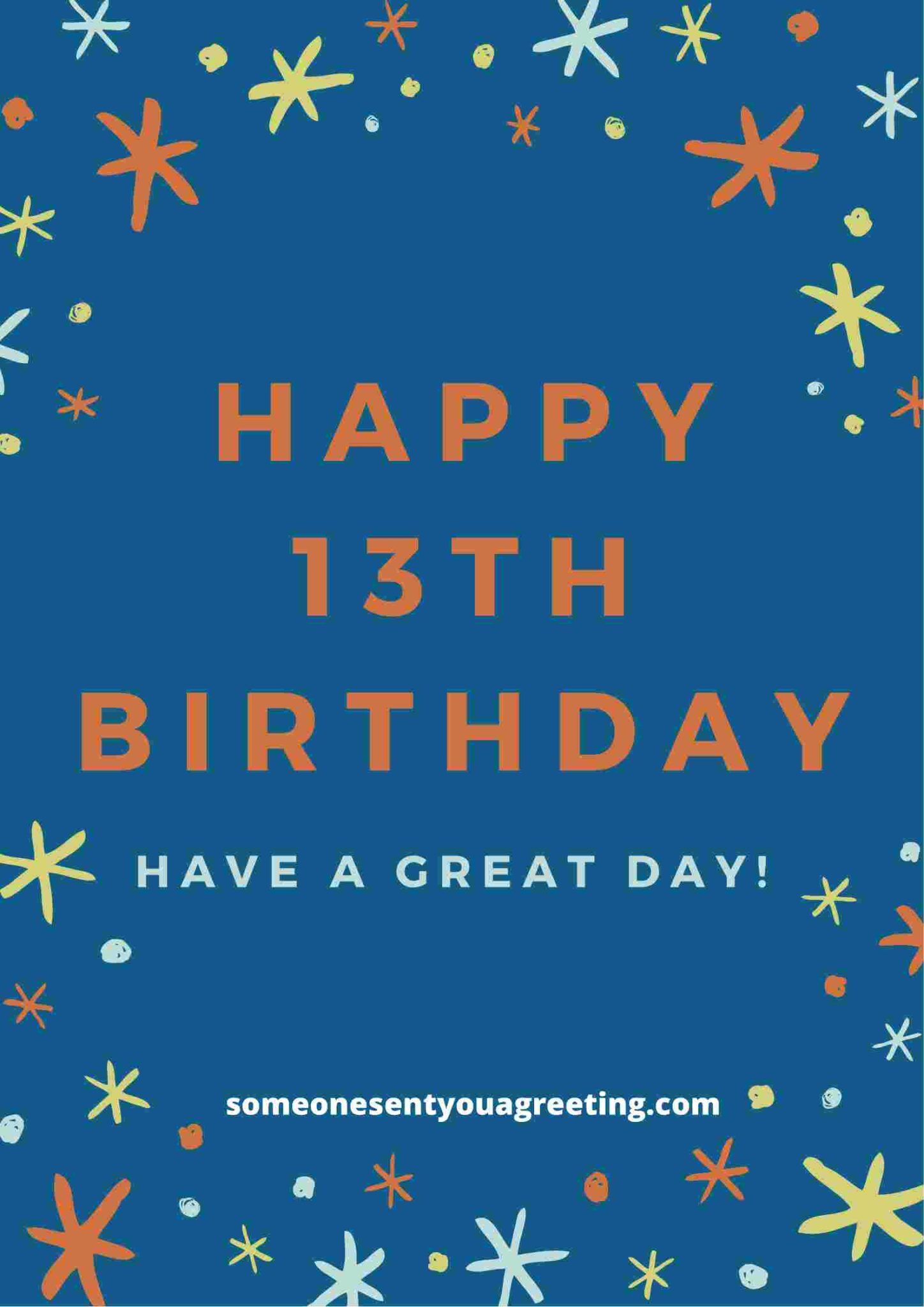 Happy 13th Birthday Wishes for a Teenager - Someone Sent You A Greeting