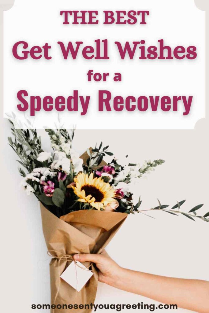 The Best Get Well Wishes for a Speedy Recovery - Someone Sent You A ...