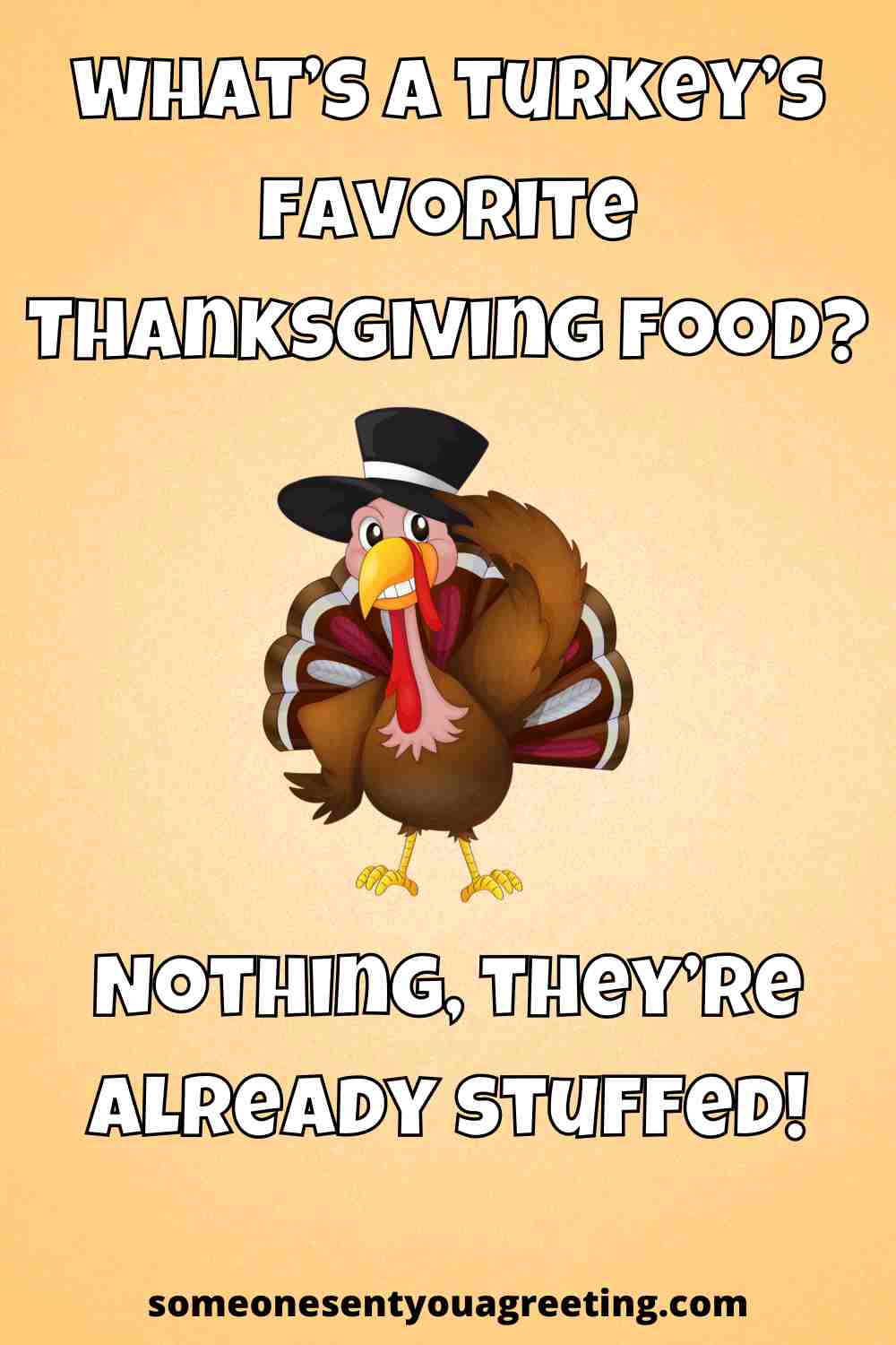 Thanksgiving Puns, One Liners and Jokes - Someone Sent You A Greeting Thanksgiving Puns, One Liners and Jokes - Someone Sent You A Greeting