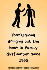 Funny Thanksgiving Quotes to Share with Friends and Family - Someone ...