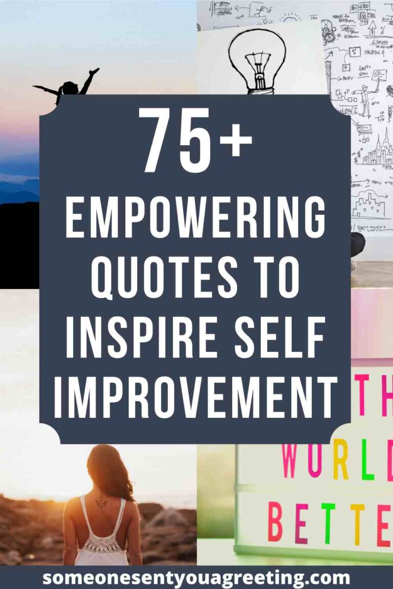 75+ Empowering Quotes to Inspire Self Improvement - Someone Sent You A ...