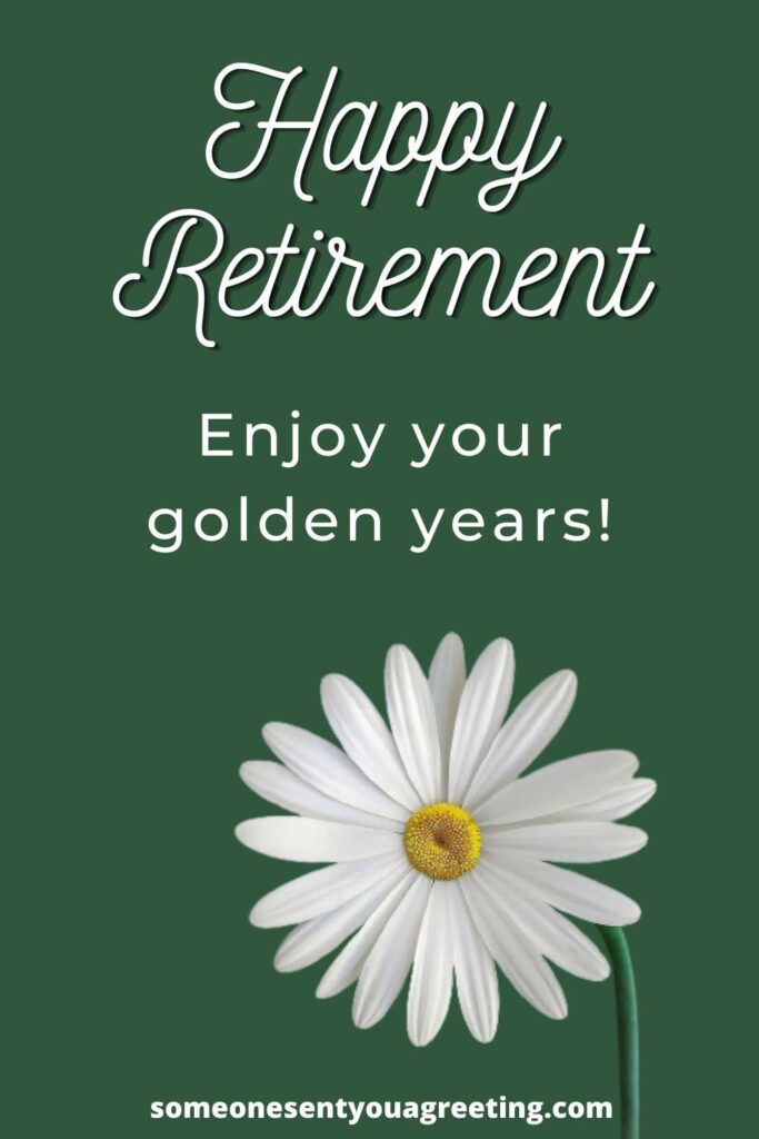 75 Happy Retirement Wishes and Messages - Someone Sent You A Greeting