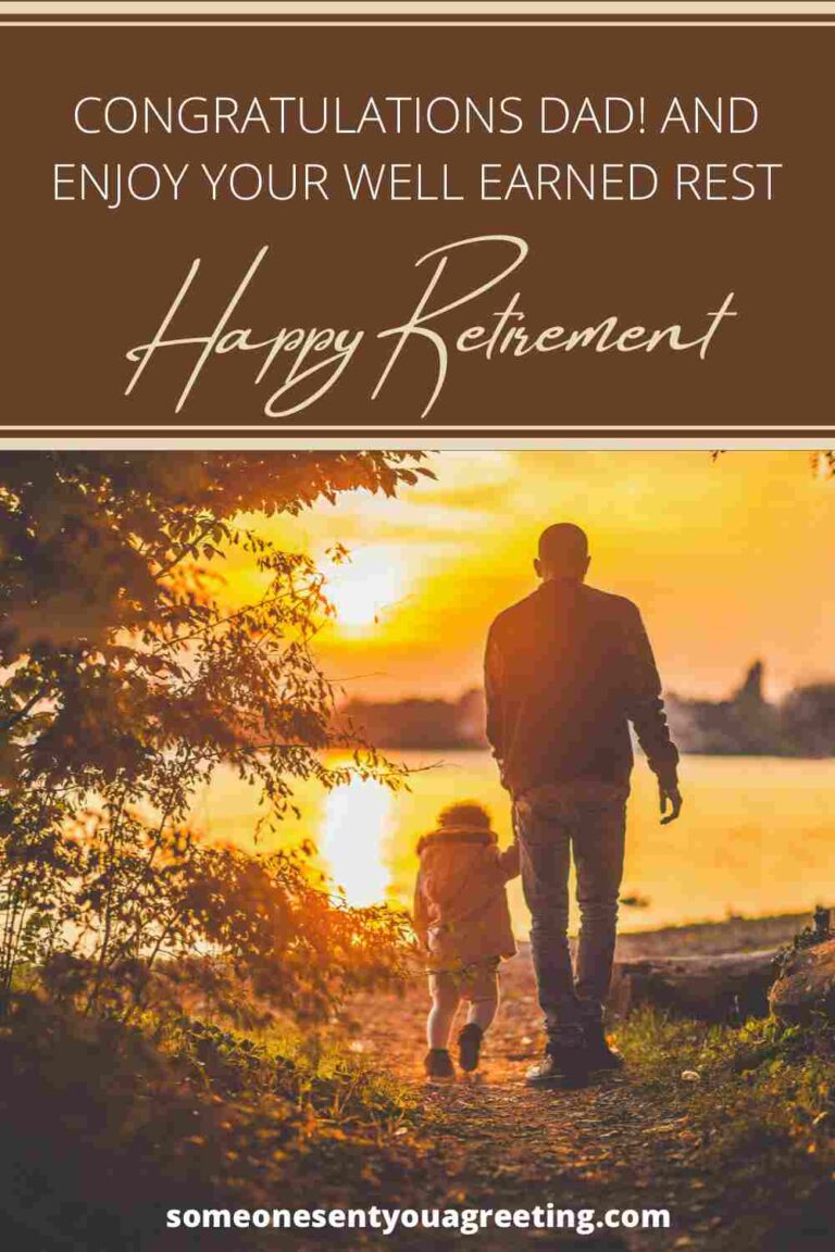41 Happy Retirement Messages for Dad - Someone Sent You A Greeting