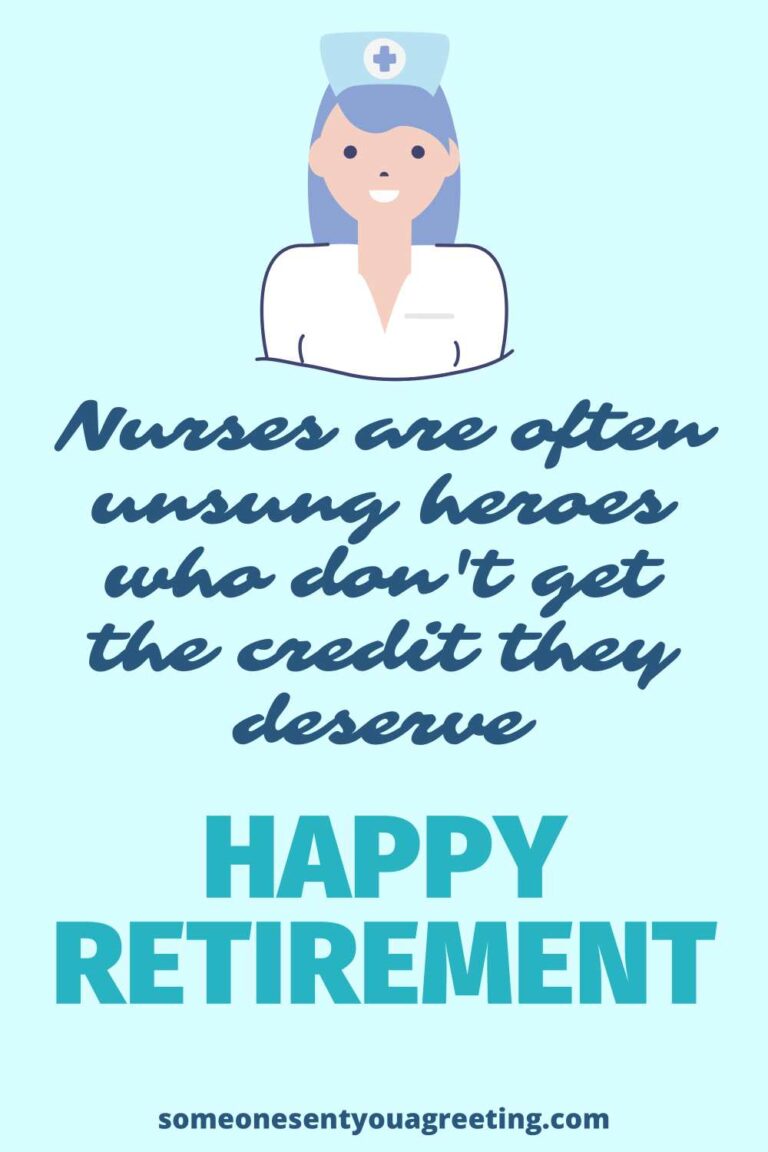 33 Retirement Quotes for Nurses - Someone Sent You A Greeting