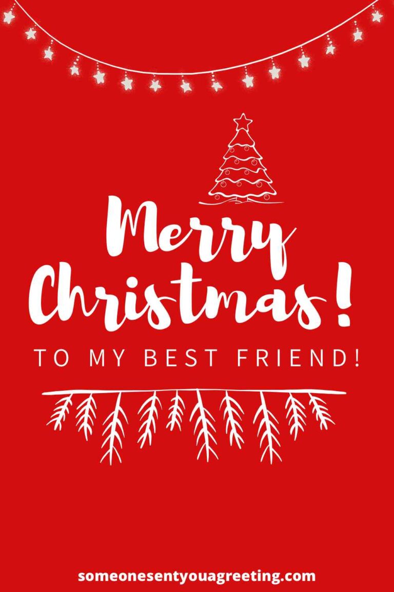 37 Christmas Wishes for your Best Friend - Someone Sent You A Greeting