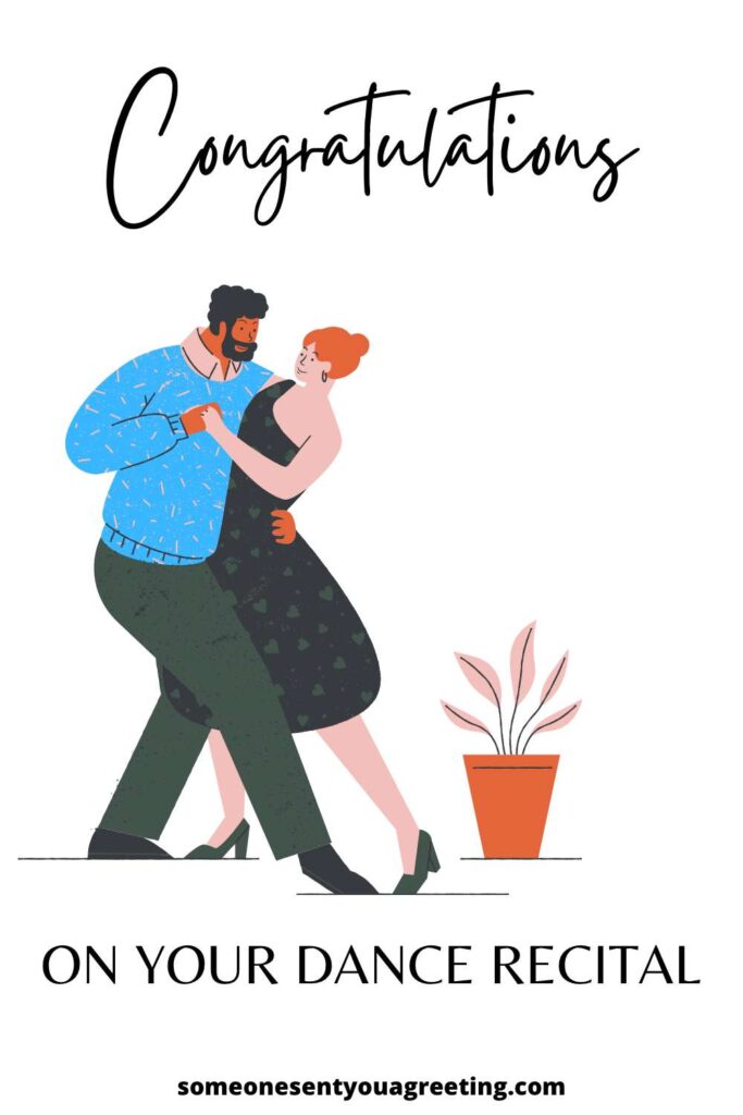 30+ Congratulations Messages for a Dance Recital - Someone Sent You A ...