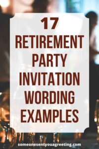 17 Retirement Party Invitation Wording Examples - Someone Sent You A ...