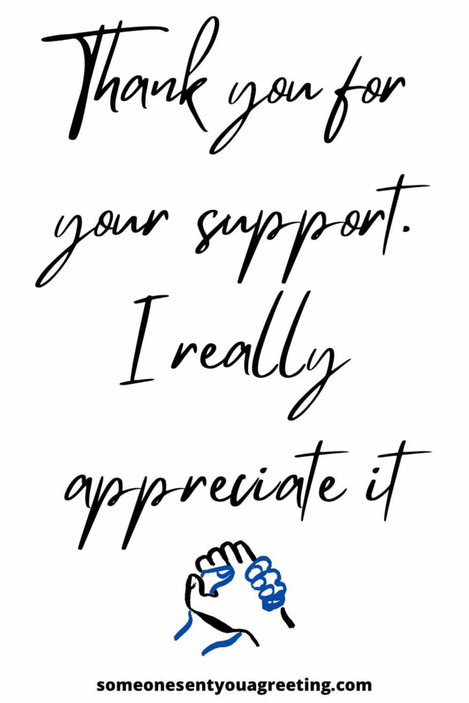 70+ Ways to Say 'Thank you for your Support' - Someone Sent You A Greeting