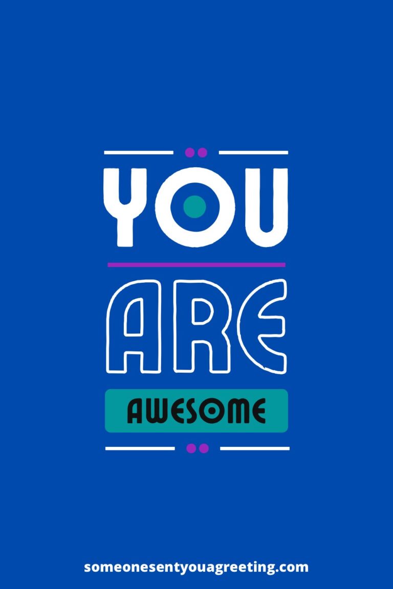 55+ Ways to Say 'Thank You for Being Awesome' - Someone Sent You A Greeting