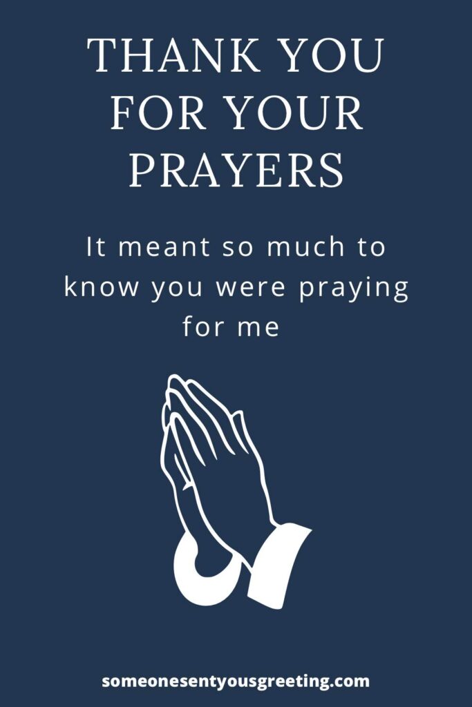 Thank You for Your Prayers: What to Say (with Examples) - Someone Sent You A Greeting