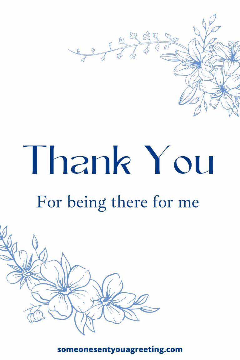 38 Thank You for Being There for Me Messages - Someone Sent You A Greeting