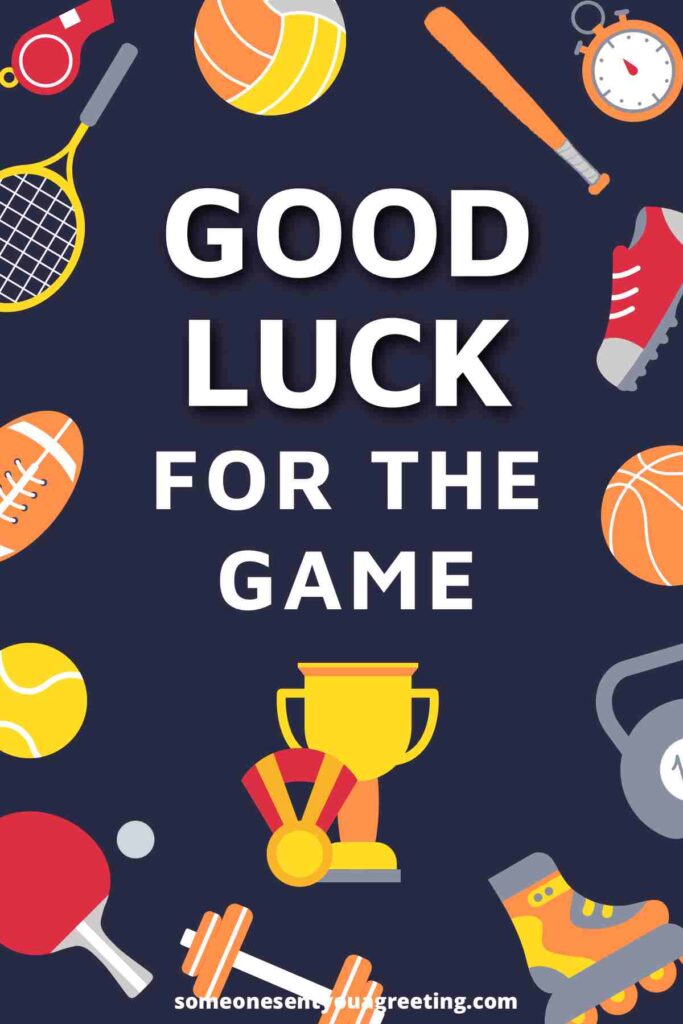 80+ Good Luck Wishes for a Competition or Tournament - Someone Sent You ...