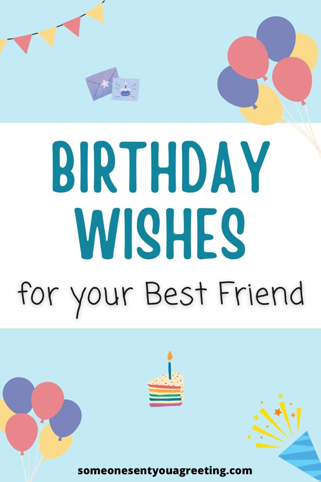40+ Birthday Wishes for your Best Friend - Someone Sent You A Greeting