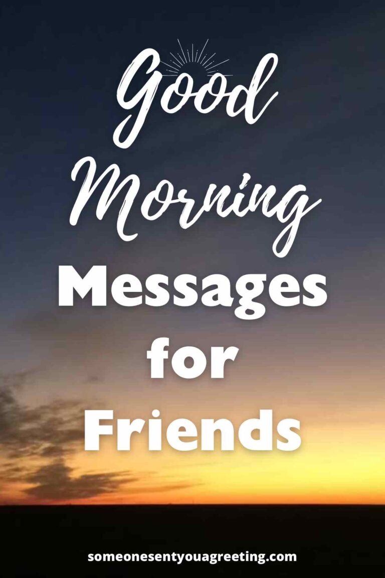The Best Good Morning Messages for Friends - Someone Sent You A Greeting