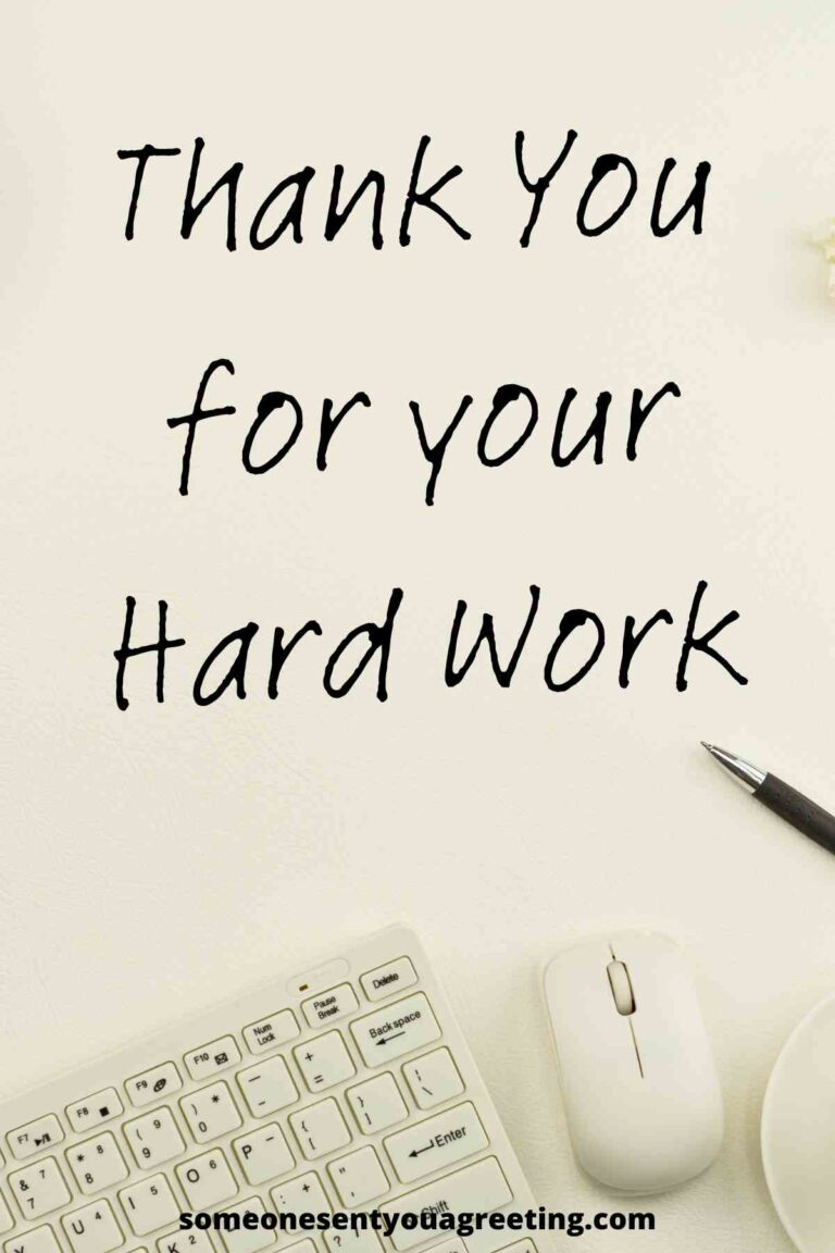 Ways to Say 'Thank You for your Hard Work' - Someone Sent You A Greeting