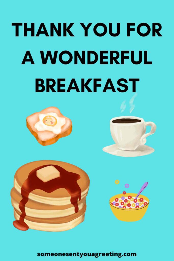 35+ Thank You Messages for Breakfast: Eggs-pressing your Gratitude - Someone Sent You A Greeting