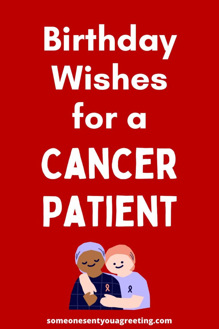 45 Birthday Wishes for a Cancer Patient (Inspiring and Hopeful Messages ...