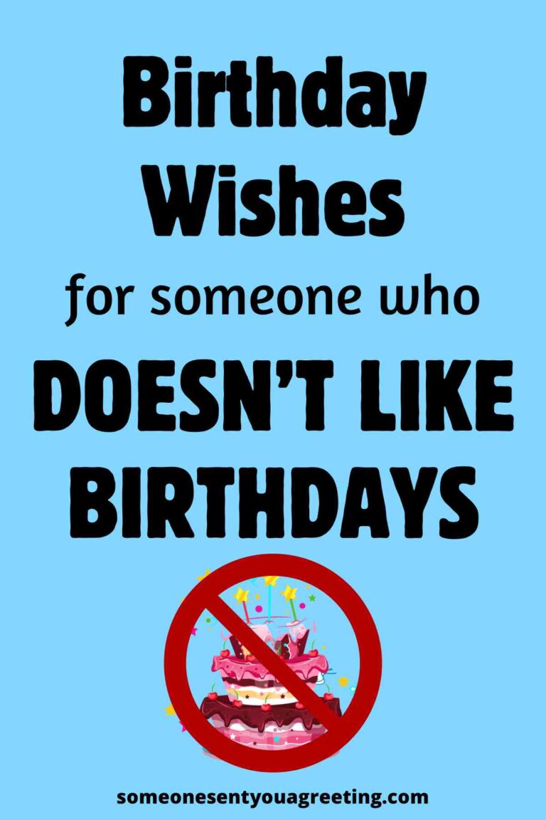 45+ Birthday Wishes for Someone Who Doesn't Like Birthdays - Someone ...