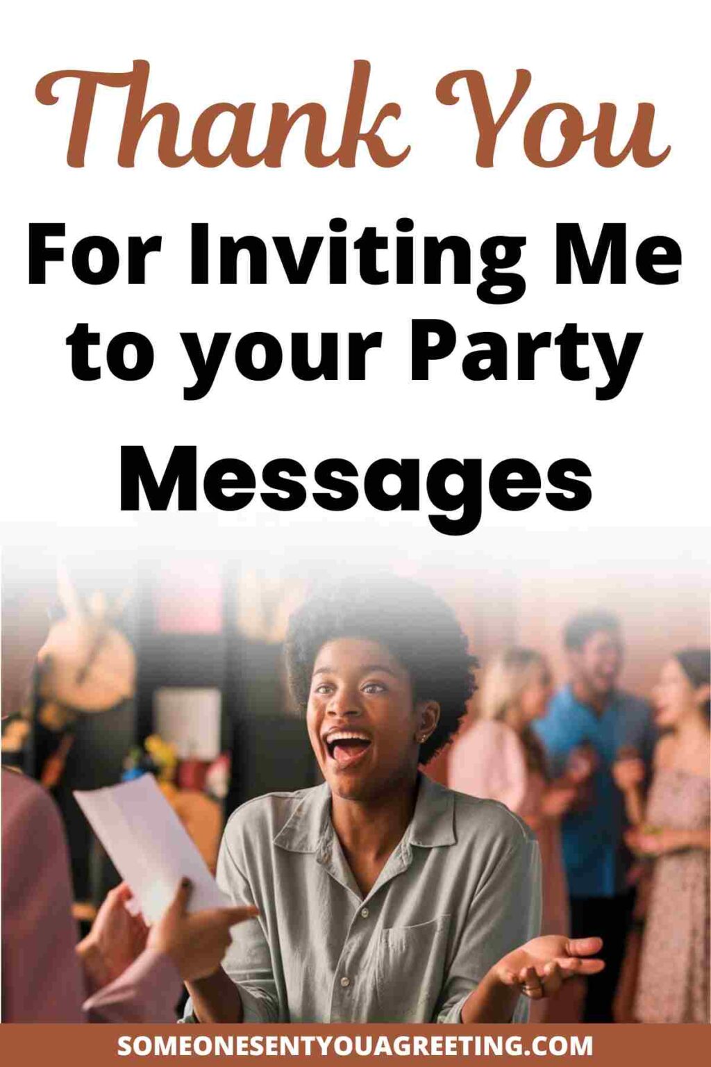 Thank You For Inviting Me to Your Party Messages and Notes - Someone ...